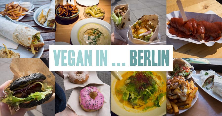 Vegan in Berlin, Germany | Elephantastic Vegan