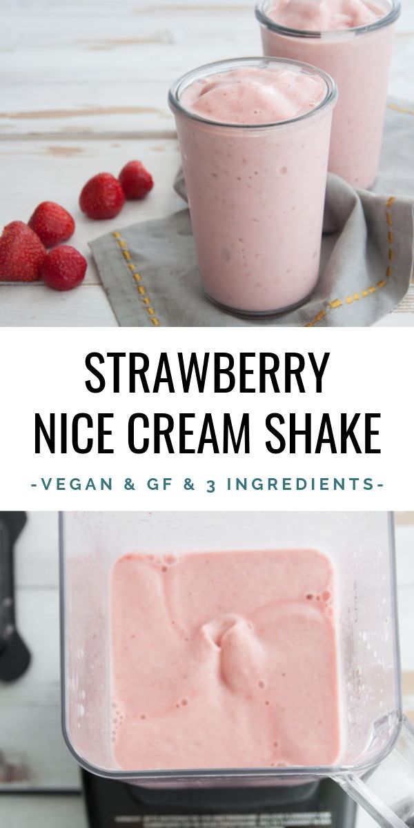 Strawberry Nice Cream Shake Recipe (vegan, gf + refined sugar-free)